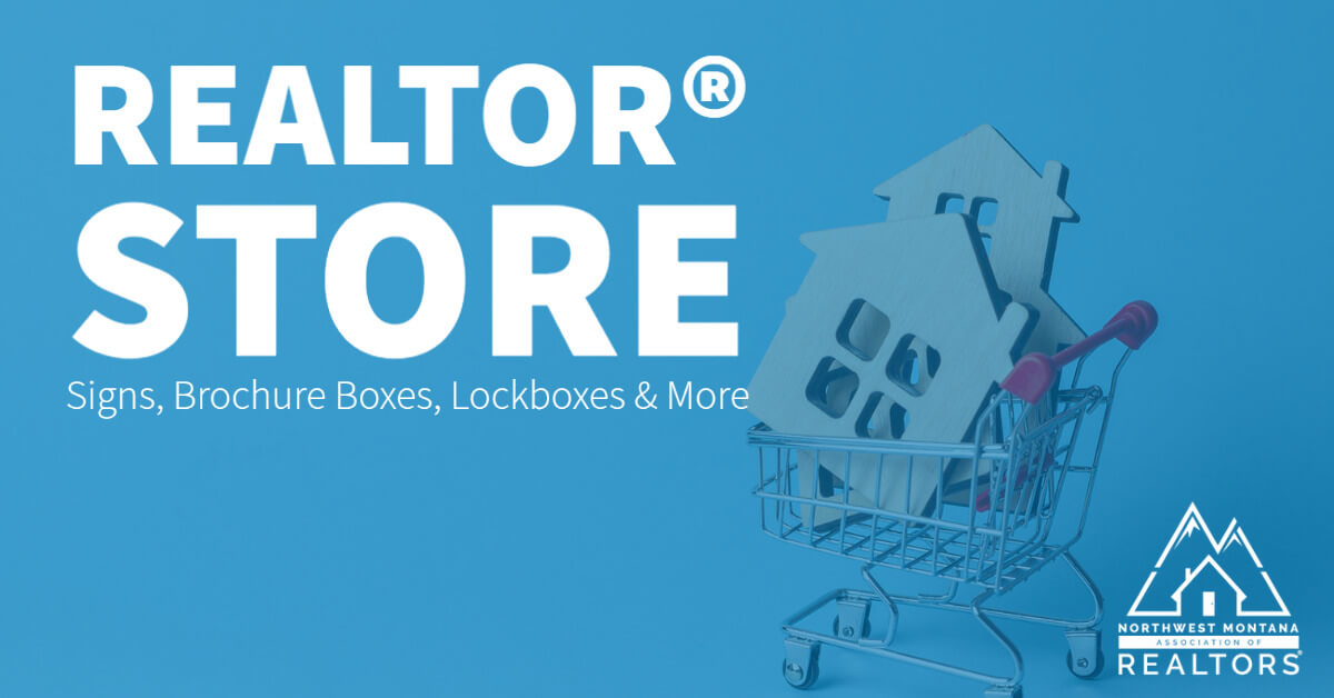 REALTOR® Store - Northwest Montana Association of REALTORS®